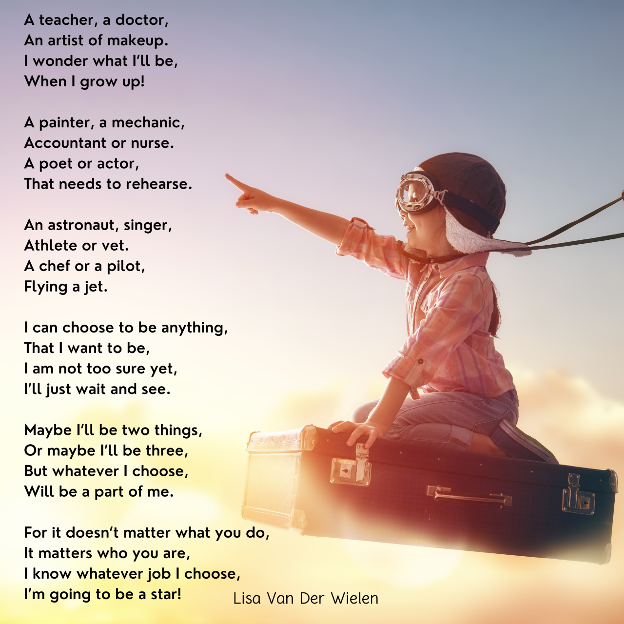 “I wonder what I’ll be when I grow up” by Lisa Van Der Wielen ...